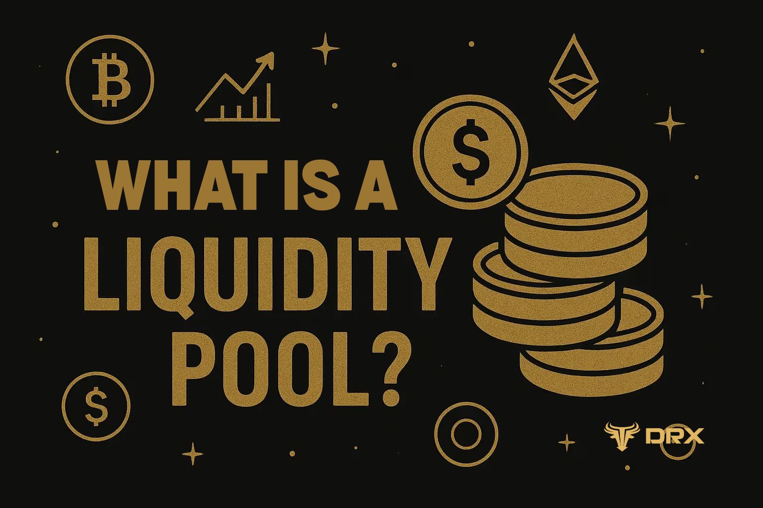 What is Liquidity Pool? How It Works and Its Role in Crypto
